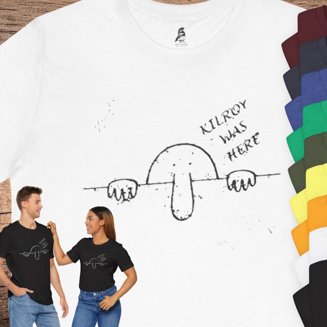 Kilroy Was Here T-shirt: Classic Military Meme Tee - Etsy
