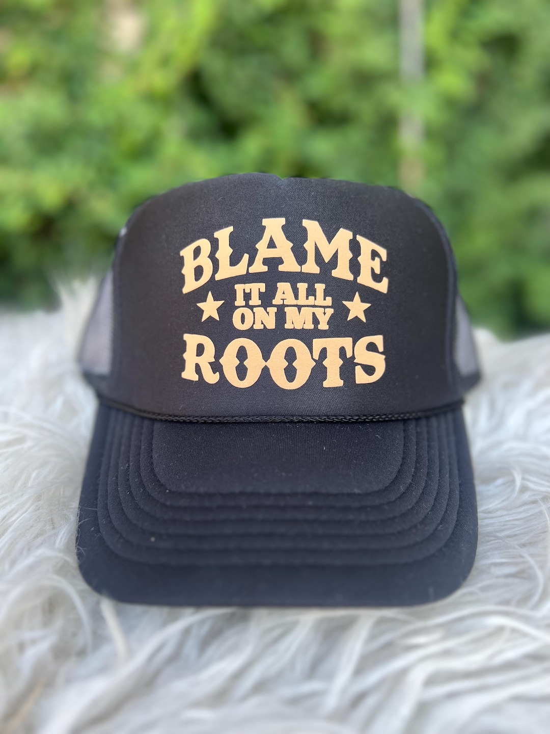 Blame It All on My Roots Trucker Hat, Women’s Trucker Hat, Lake Hat ...