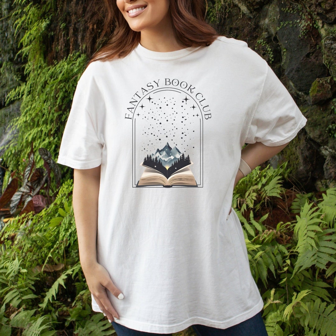 Fantasy Shirt, Book Lover Gift, Fantasy Tshirt,bookworm Gift, Comfort ...