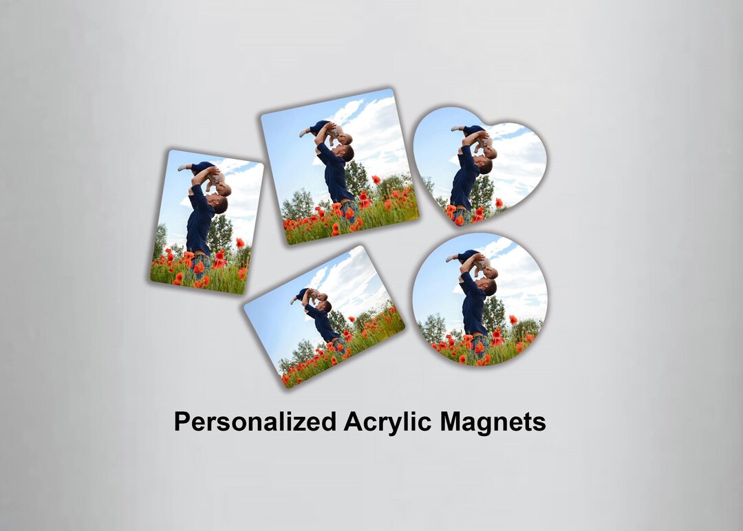 Custom Photo Magnets, Fridge Magnets, Acrylic Magnets, Refrigerator ...