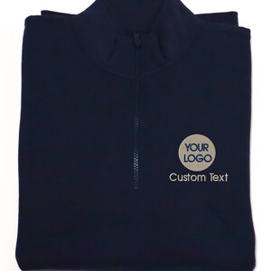 Custom Logo Quarter Zip Sweatshirt, Embroidered Work Pullover ...