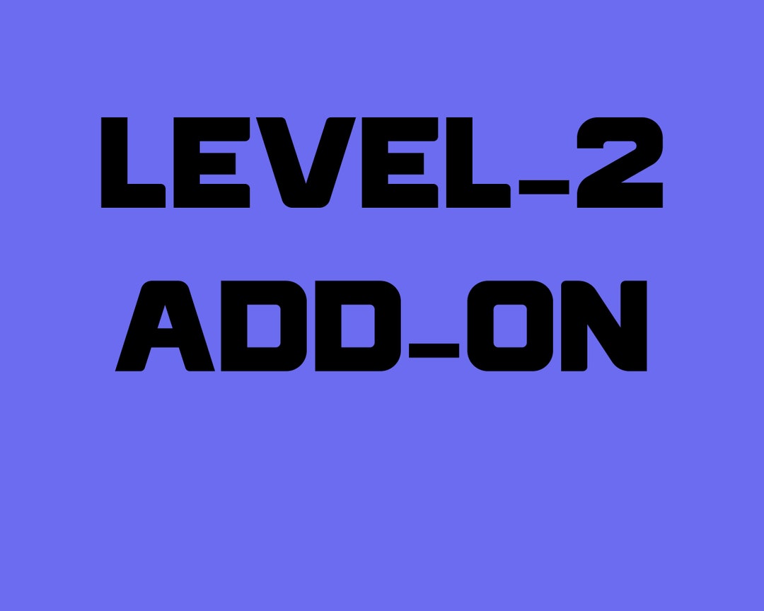 LEVEL-2 ADD-ON - Etsy