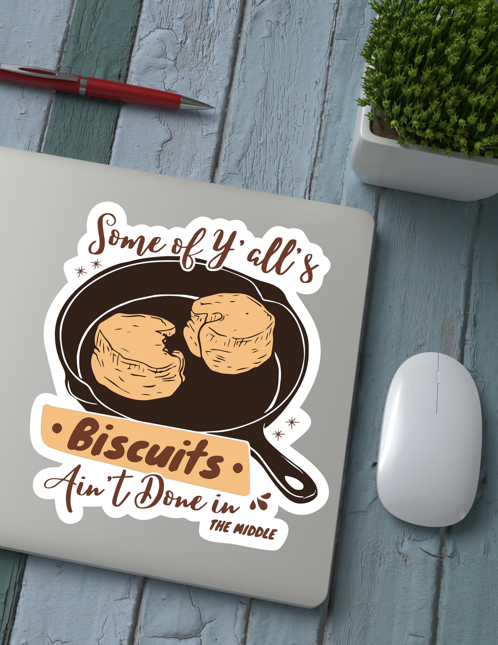 Funny Biscuit Sticker: Southern Quote, Cast Iron Pan - Waterproof Vinyl ...