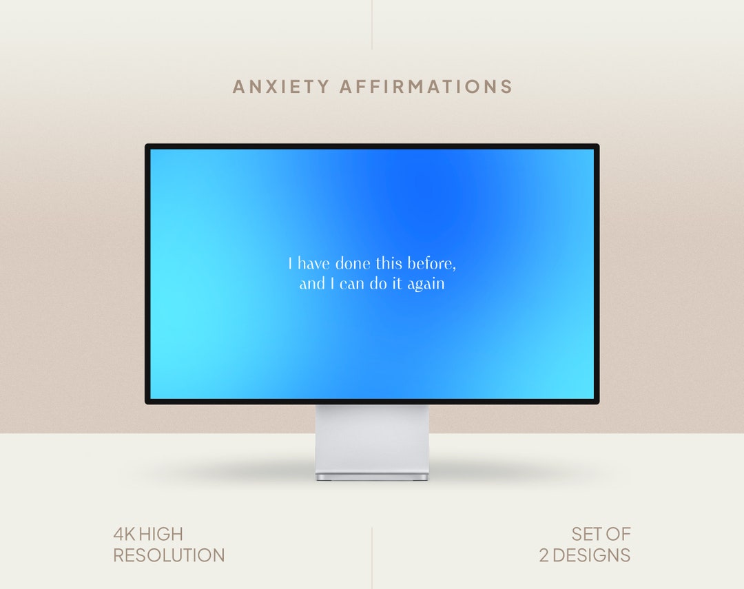 Anxiety Affirmation Desktop Wallpaper 4K, Mindful Quote Subtle Gradient ...
