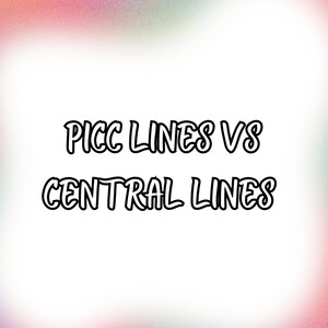 PICC Line Vs Central Line digital Download - Etsy