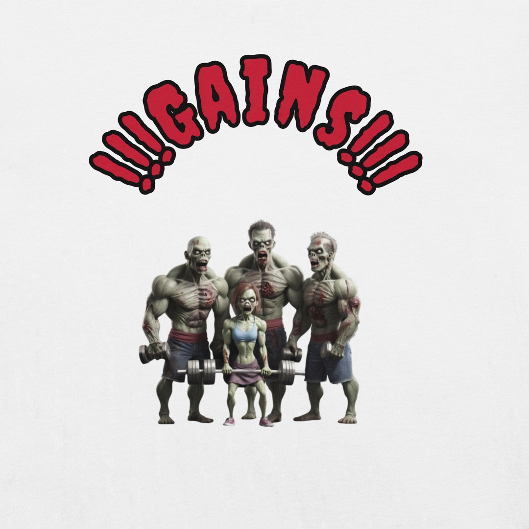 Zombie Gains T-shirt - Etsy
