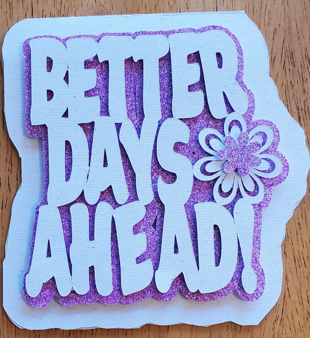 Handmade Blank Greeting Card - "better Days Ahead" - All Occasion Card ...