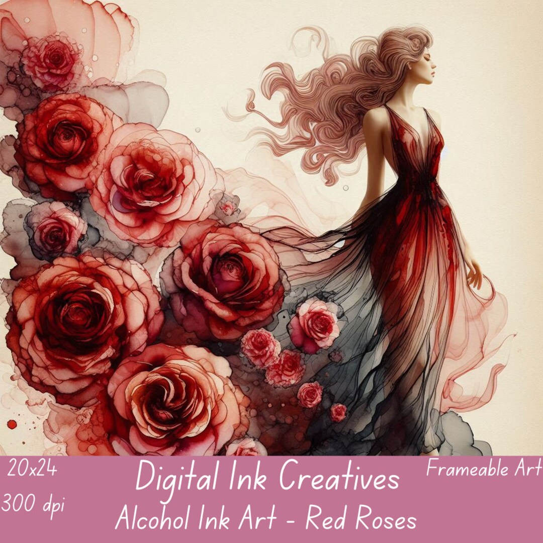 Beautiful Woman With Red Roses Alcohol Ink Wall Art Print 20x24 Alcohol ...