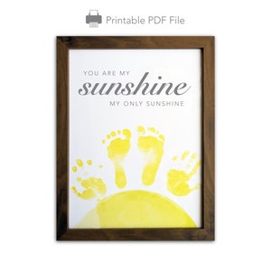 You Are My Sunshine | Baby Footprint Art, Handprint, Printable, Digital ...