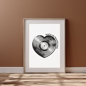 You're My Favorite Song Digital Wall Art Print, Music Lover Printable ...