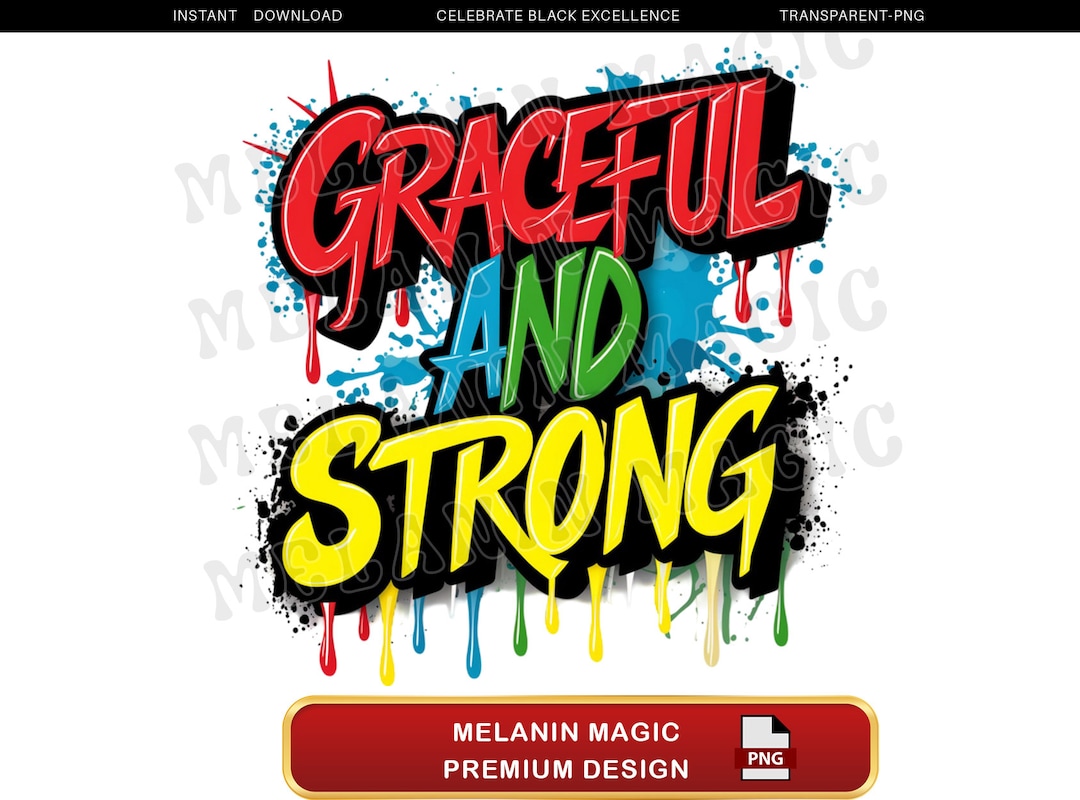 Graceful and Strong Png Sublimation Design, Inspirational Png ...