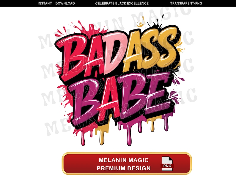 Badass Babe Png Sublimation Design, Graffiti Style Png, Empowerment Png ...