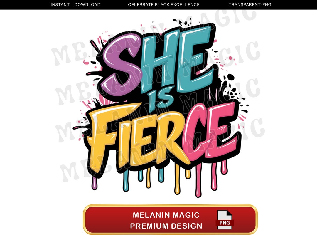 She is Fierce Png Sublimation Design, Girl Power Design, Strong Female ...