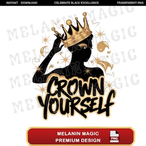 Crown Yourself Png Sublimation Design, Empowerment Png, Inspirational ...