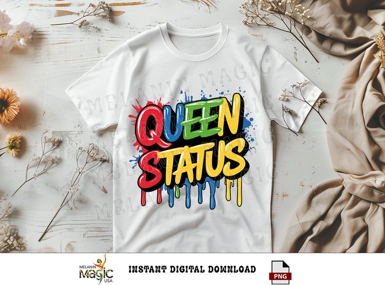 Queen Status Png Sublimation Design, Graffiti Style Png, Street Art Png ...