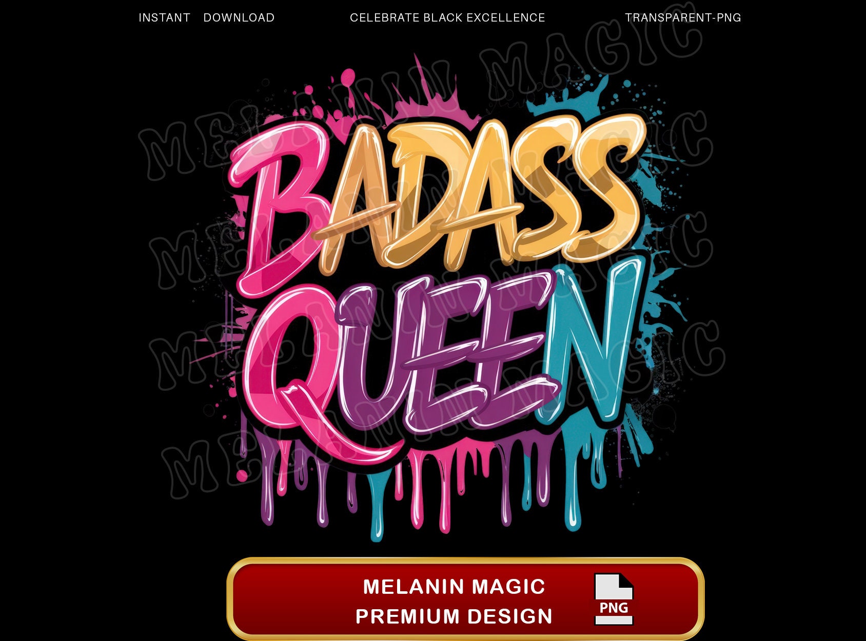 Badass Queen Png Sublimation Design, Graffiti Style Png, Empowerment ...