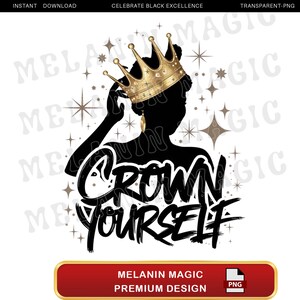 Crown Yourself Png Sublimation Design, Royal Png Design, Self ...