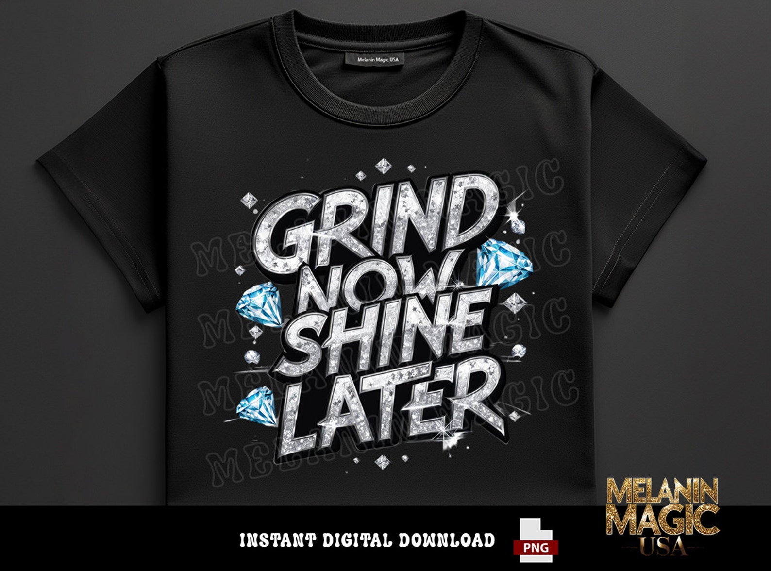 Grind Now Shine Later Png Digital Download, Glittery Motivational PNG, Diamond Clipart, Hustle ...