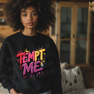 Tempt Me Png Sublimation Design, Graffiti Png Design, Bold Colorful Png ...