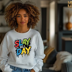 Slay All Day Png Sublimation Design, Graffiti Style Art, Urban Art Png ...