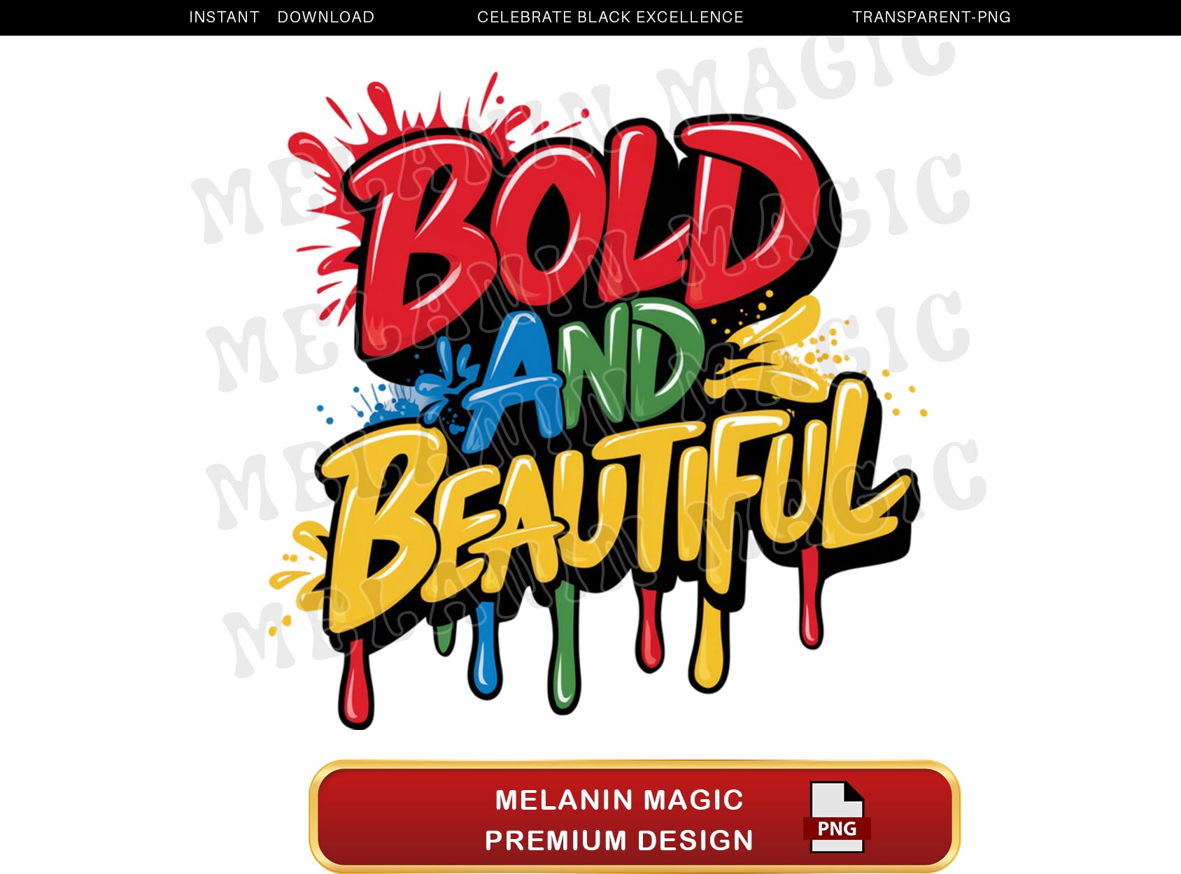Bold and Beautiful Png Sublimation Design, Graffiti Art, Colorful Text ...