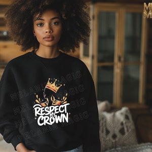 Respect My Crown Png Sublimation Design, Crown Png, Empowerment Png ...