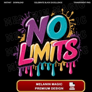 No Limits Png Sublimation Design Download, Colorful Graffiti Png ...