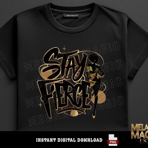 Stay Fierce Png Sublimation Design, Afro Woman Png, Black Girl Magic ...