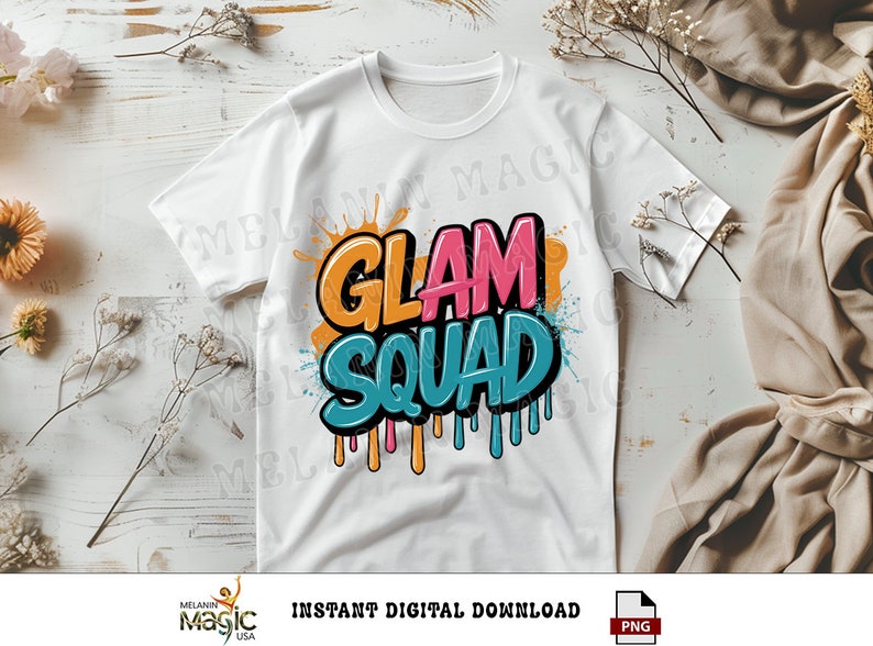 Glam Squad Png Sublimation Design, Street Art Png, Colorful Text Png ...