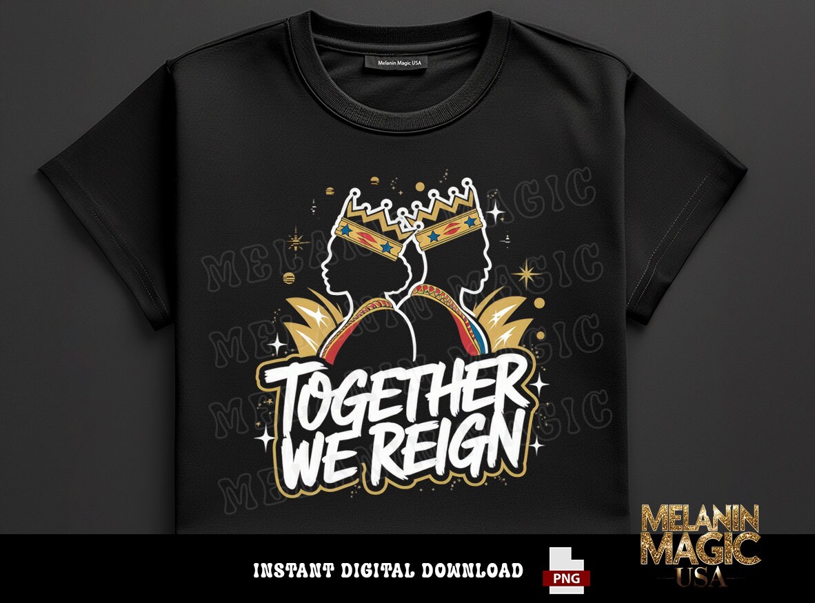 Together We Reign Png Sublimation Design, Regal Couple Png, Couple Png ...