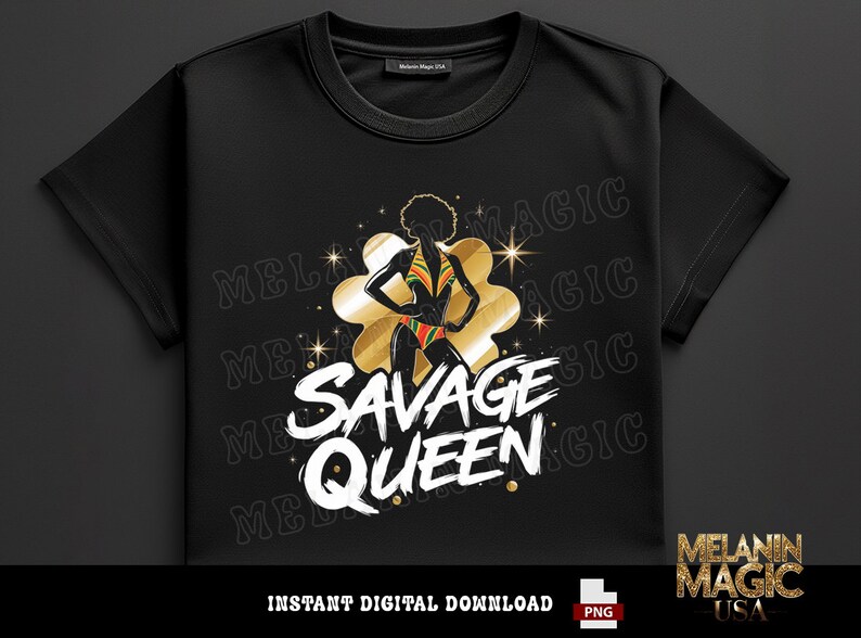 Savage Queen Png Sublimation Design, Confident Woman Png, Black Queen ...
