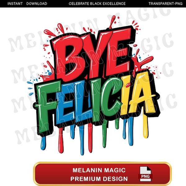 Bye Felicia - Etsy
