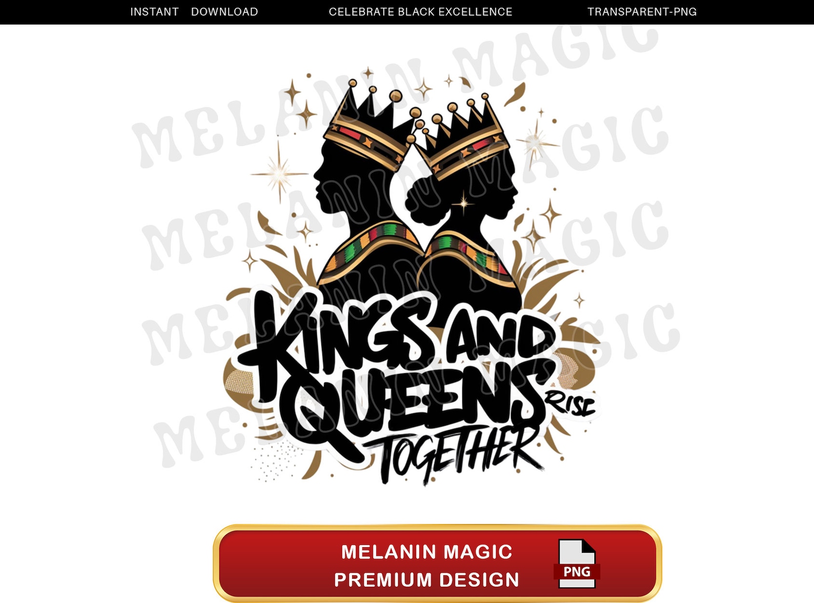 Kings and Queens Rise Together Png Sublimation Design, Regal Couple Png, Crown Png, Celebration ...