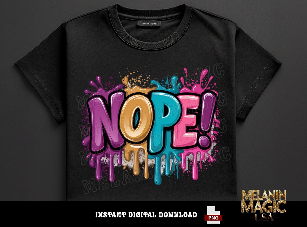 Nope Colorful Dripping Png Sublimation Design, Bold Color Png, Paint ...