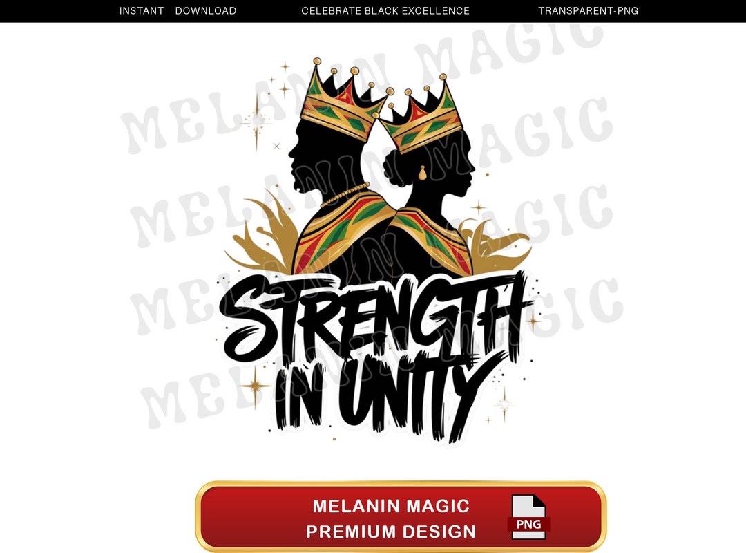Strength in Unity Png Sublimation Design, Royal Png, Unity Quotes?ng ...