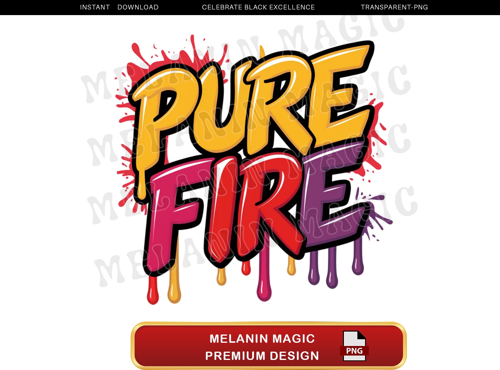 Pure Fire Png Sublimation Design, Graffiti Style Png, Inspirational ...