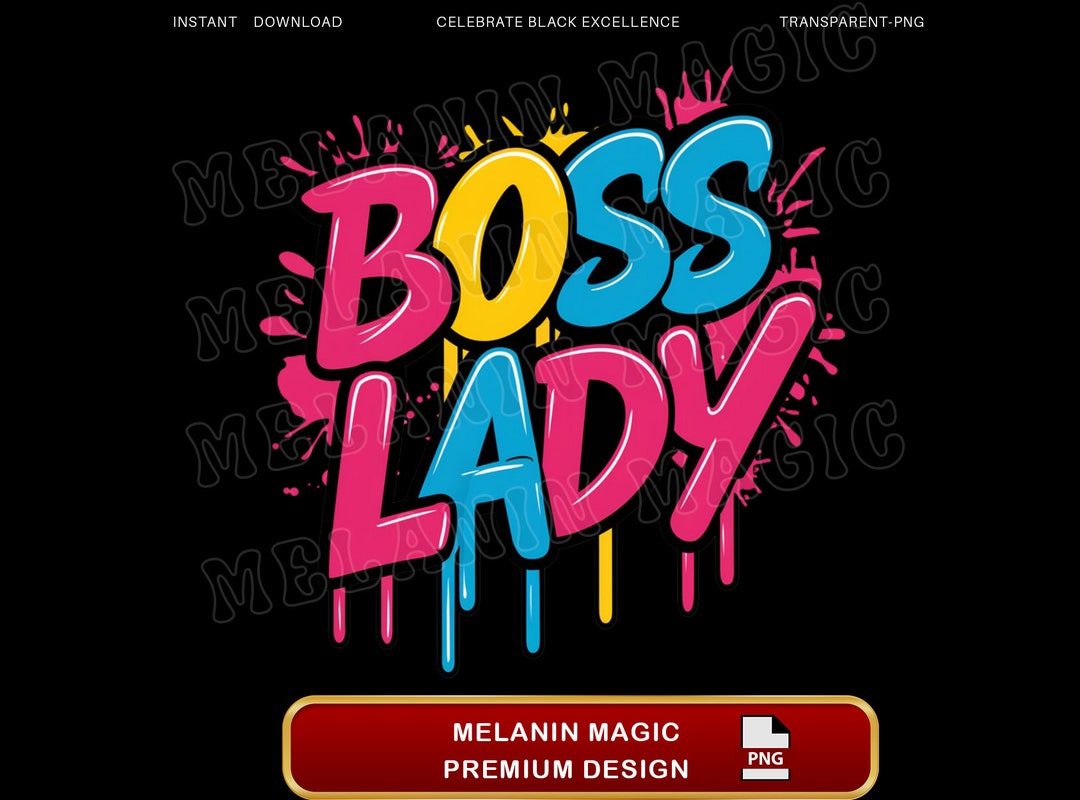 Boss Lady Png Sublimation Design, Boss Woman?ng, Lady Boss Png ...
