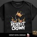 Respect My Crown Png Sublimation Design, Crown Png, Empowerment Png ...