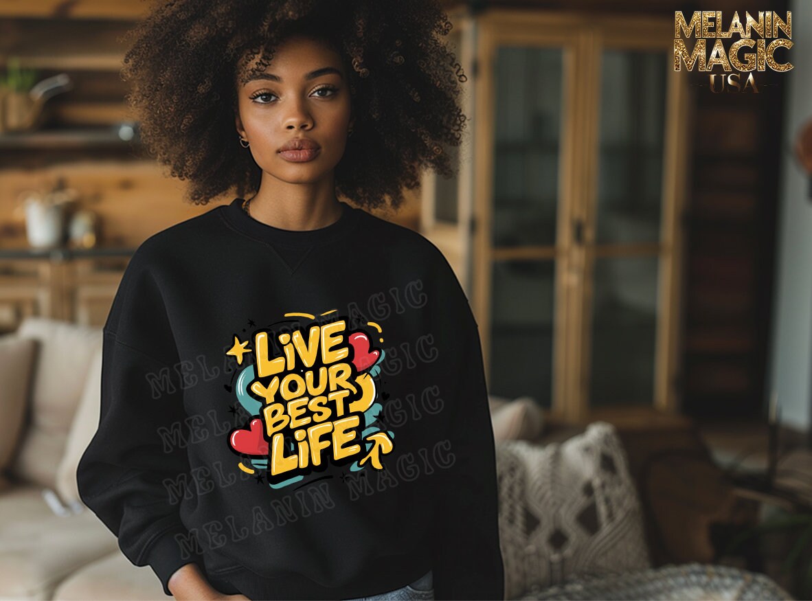Live Your Best Life Png Sublimation Design, Motivational Png, Positive ...