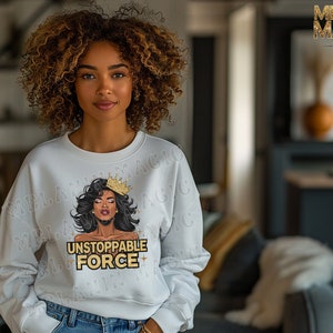 Unstoppable Force Png Sublimation Design, Empowered Woman Png, Strong ...
