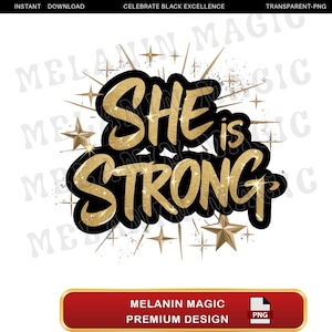 She is Strong Png Sublimation Design, Empowerment Png, Gold Glitter Png ...