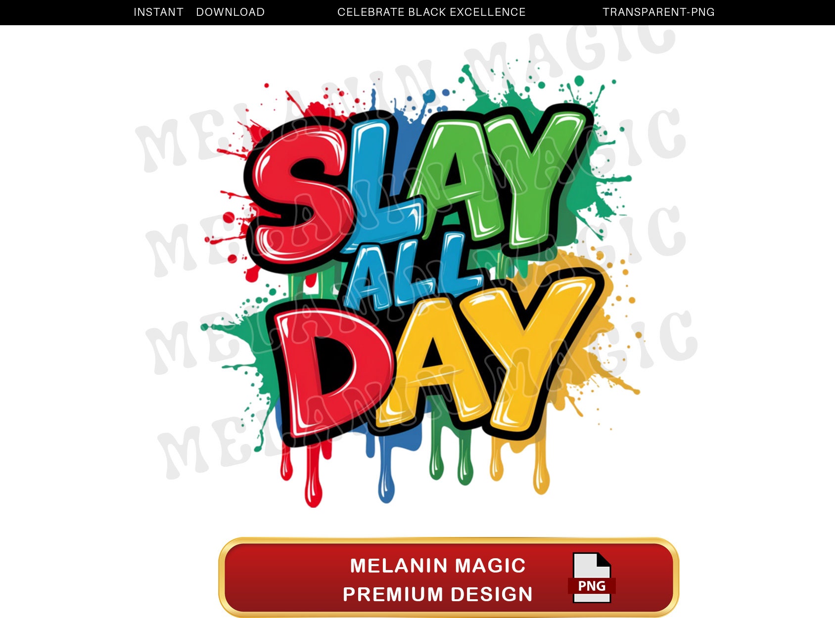 Slay All Day Png Sublimation Design, Motivational Quote Png, Colorful ...