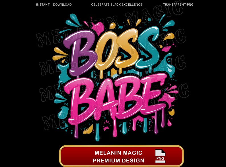 Boss Babe Graffiti Png Sublimation Design, Dripping Ink Png, Bold ...