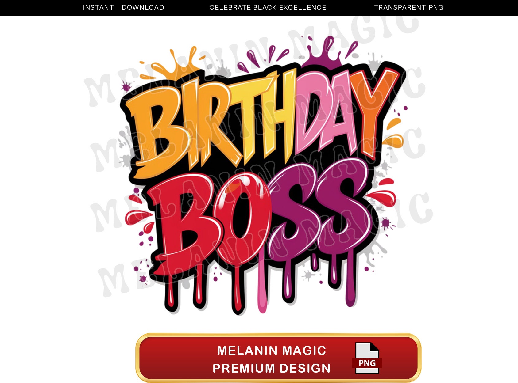 Birthday Boss Png Sublimation Design, Graffiti Birthday Png, Colorful ...