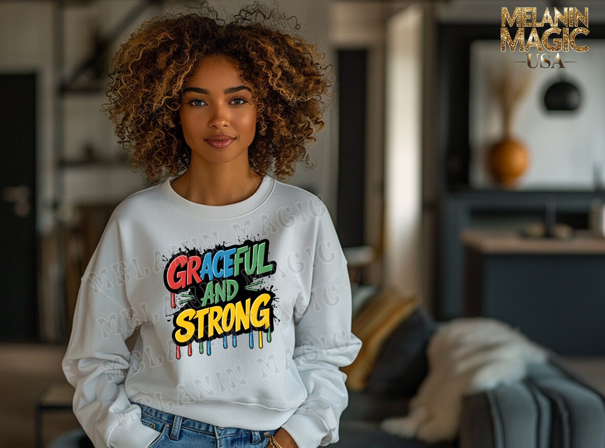 Graceful and Strong Png Sublimation Design, Graffiti Style Png ...