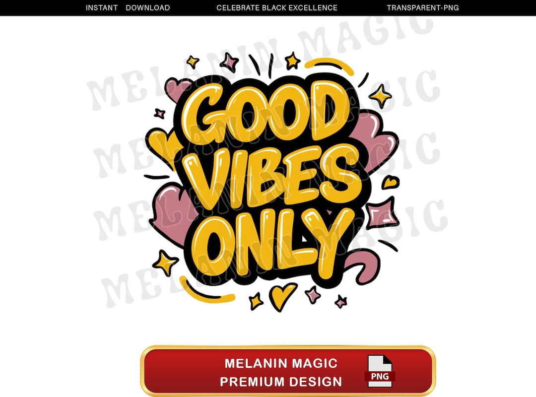 Good Vibes Only Png Sublimation Design, Cheerful Png, Positive Vibes ...