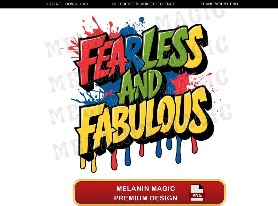 Fearless and Fabulous Png Sublimation Design, Empowering Png ...