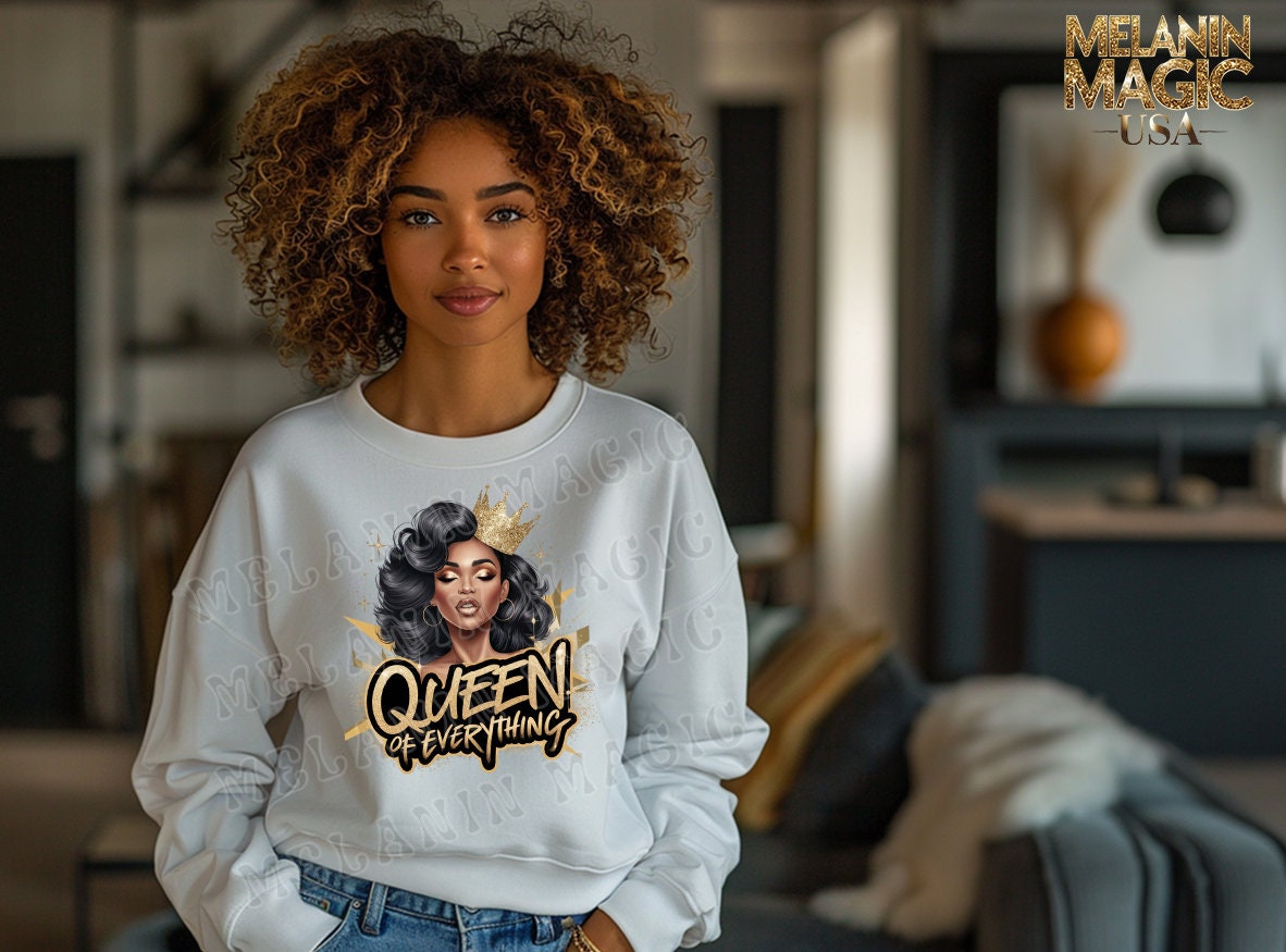 Queen of Everything Png Sublimation Design, Empowerment Png, Glamorous ...