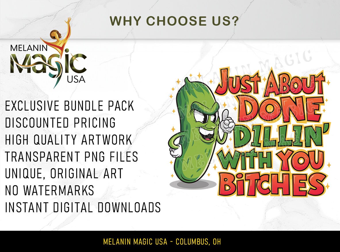 Just About Done Dillin With You Bitches Png Sublimation Design, Funny ...