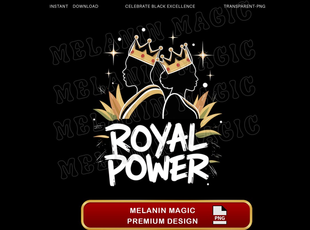 Royal Power Png Sublimation Design, Crown Couple Png, Royalty Clipart ...